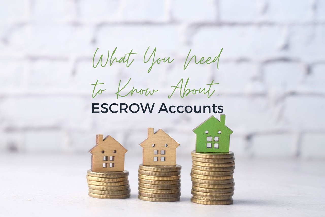 What You Need to Know About Escrow Accounts | Amy Wease | Washington ...