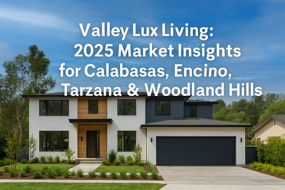 Sell Your Luxury Home in Calabasas, Woodland Hills & Tarzana with ...