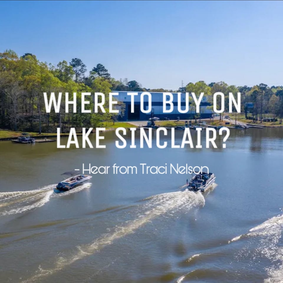 Lake Sinclair Real Estate Guide: Best Areas to Buy Based on Water ...