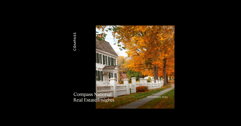 Compass National Real Estate Insights November 2024