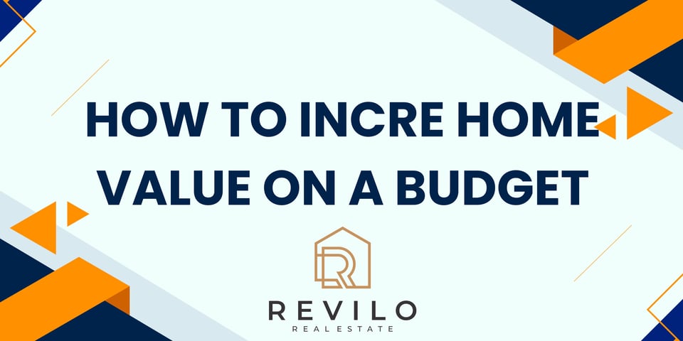 How to increase home value on a budget, Houston Real Estate Market, Home Owner Tips, Houston ...