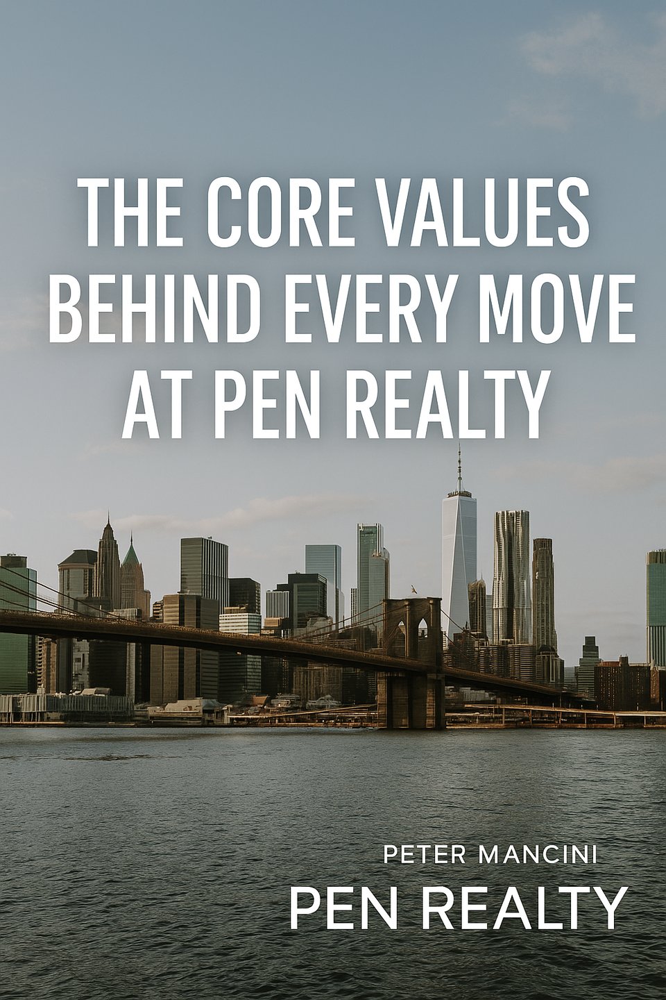 Brooklyn real estate-core values in real estate-Pen Realty