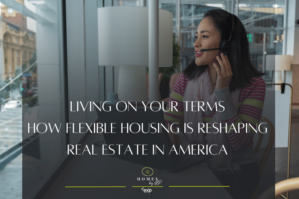 Living on Your Terms How Flexible Housing is Reshaping Real Estate in ...