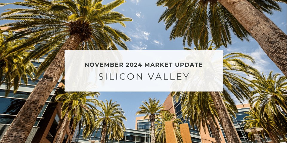 Silicon Valley Market Update