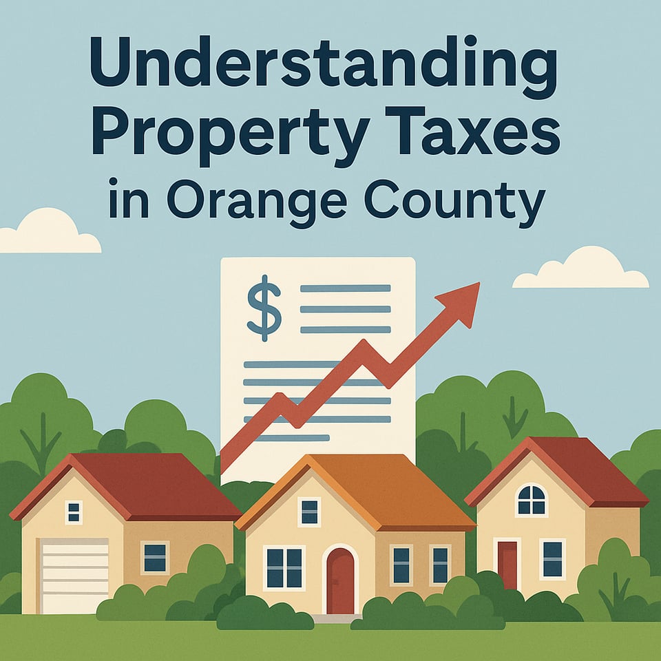 🧾 Understanding Property Taxes in Orange County: What Every Buyer and ...