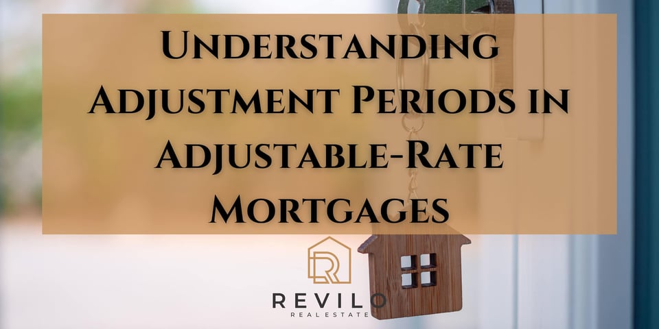 Understanding Adjustment Periods in Adjustable-Rate Mortgages, Houston ...