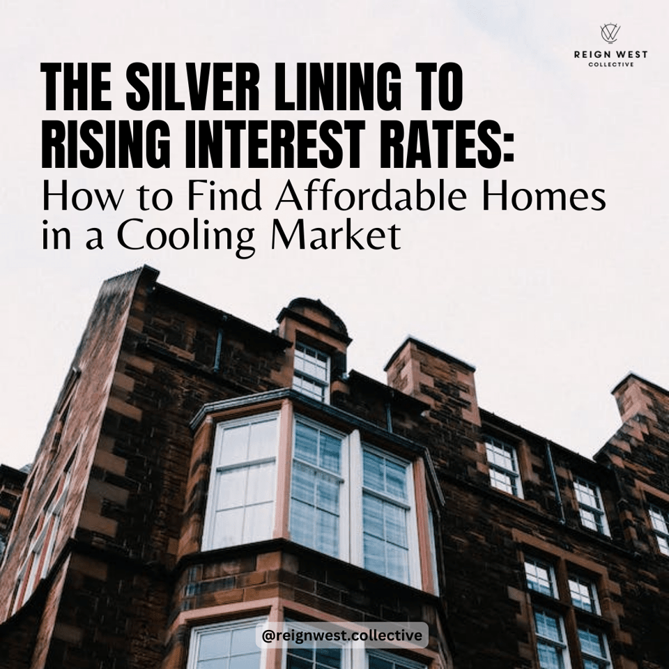 The Silver Lining to Rising Interest Rates: How to Find Affordable ...