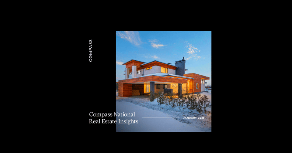 Compass National Real Estate Insights January 2025