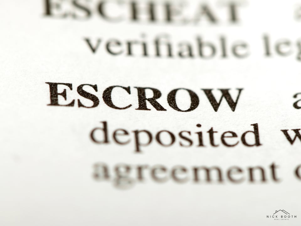 What Is Escrow in Real Estate? How It Works | Nick Booth Real Estate