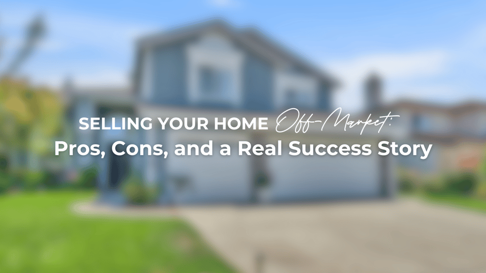 Selling Your Home Off-Market: Pros, Cons, and a Real Success Story ...