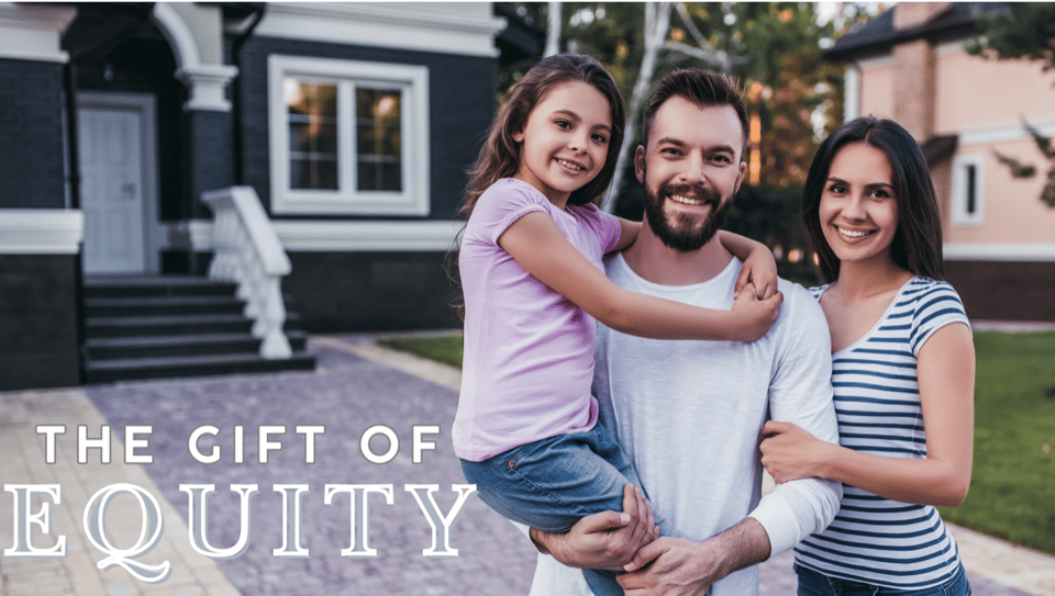 gift of equity, family homeownership | Craig Burrit Frontgate Real ...