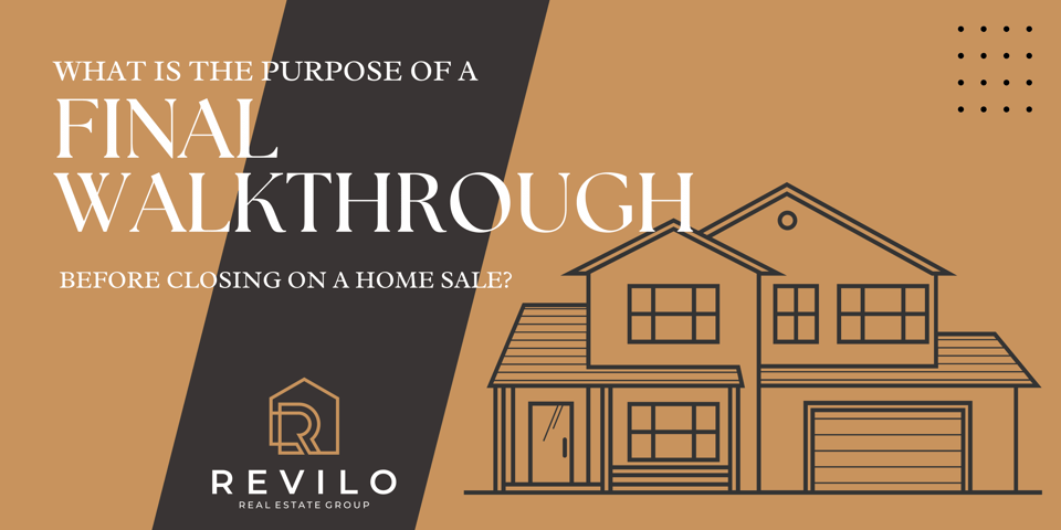 Importance of a Final Walkthrough, Houston Real Estate, Houston Texas, Home Selling, Home Buying ...