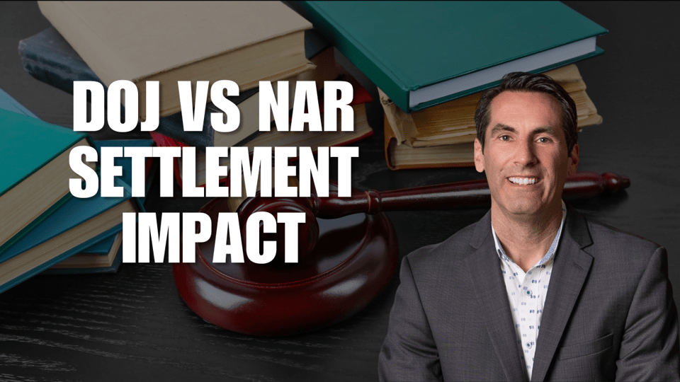 How the DOJ-NAR Settlement Changes Home Buying and Selling