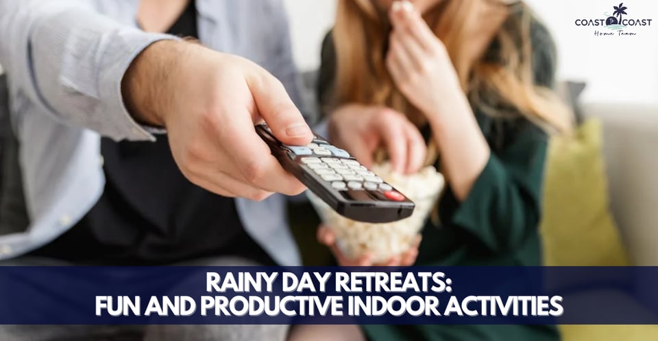10 Indoor Activities - Rainy Days and Stormy Weather
