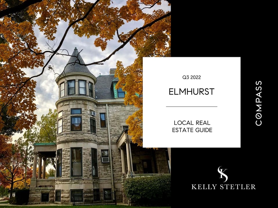 Elmhurst Real Estate Guide (Q3 2022) - Compass | Kelly Stetler