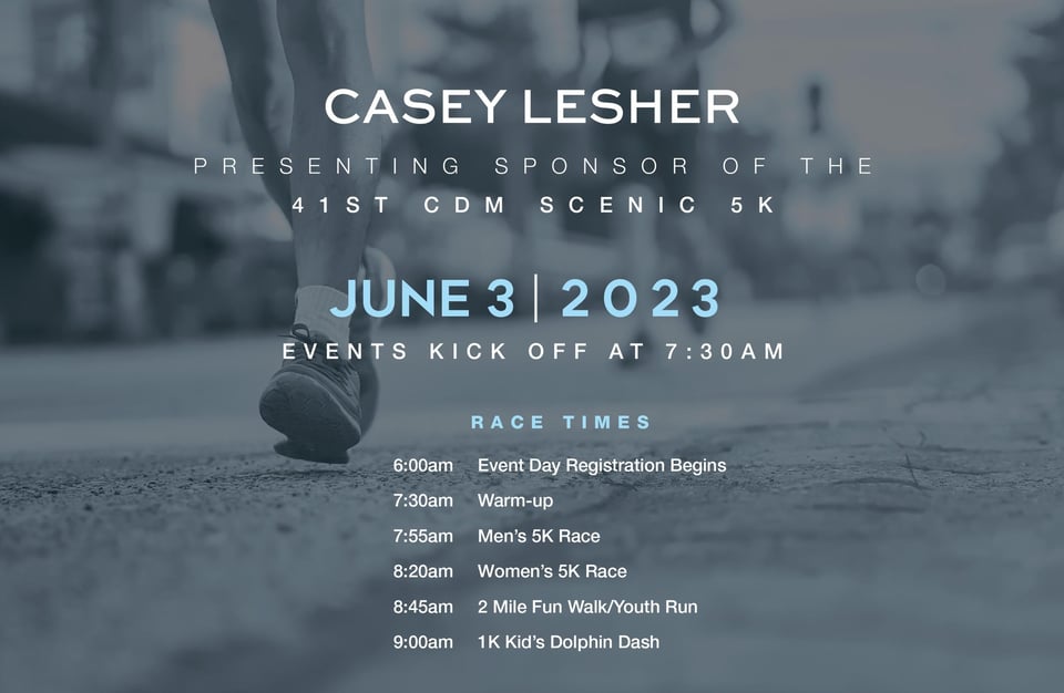 Casey Lesher: Presenting Sponsor of CdM Scenic 5K in Corona del Mar, CA