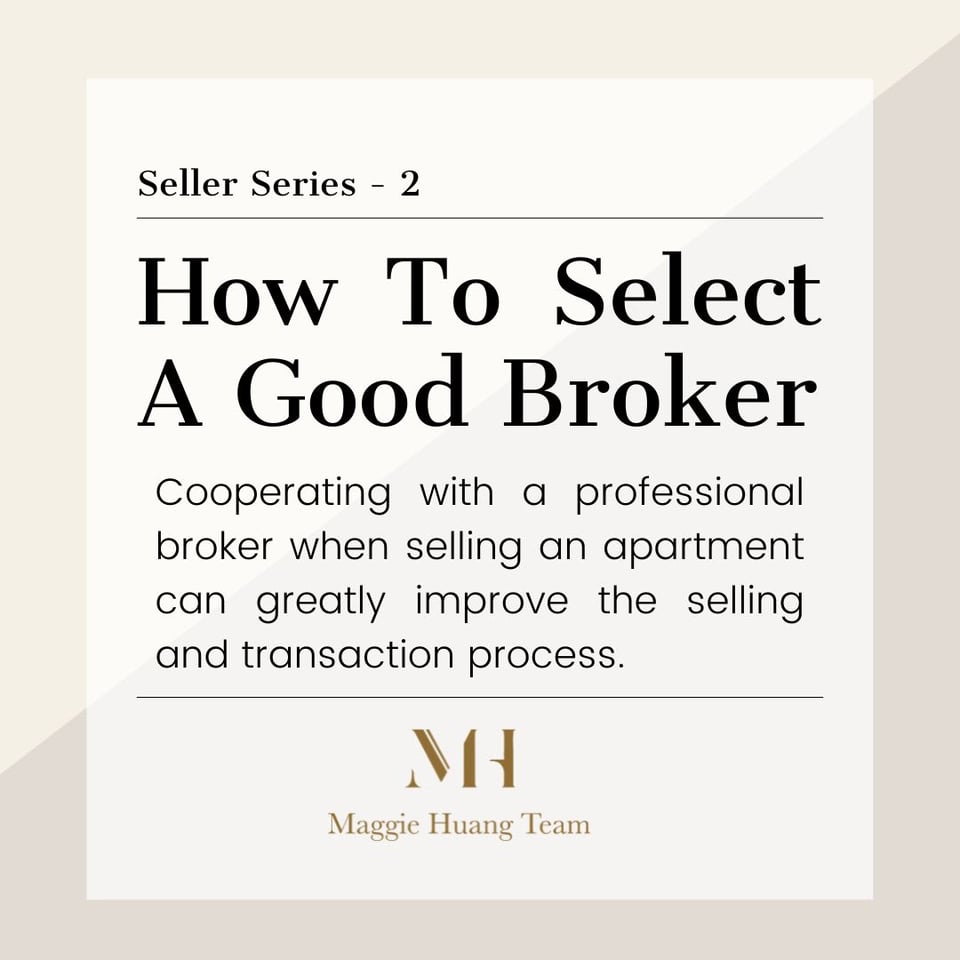 [Seller Series - 2]How To Select A Good Broker?