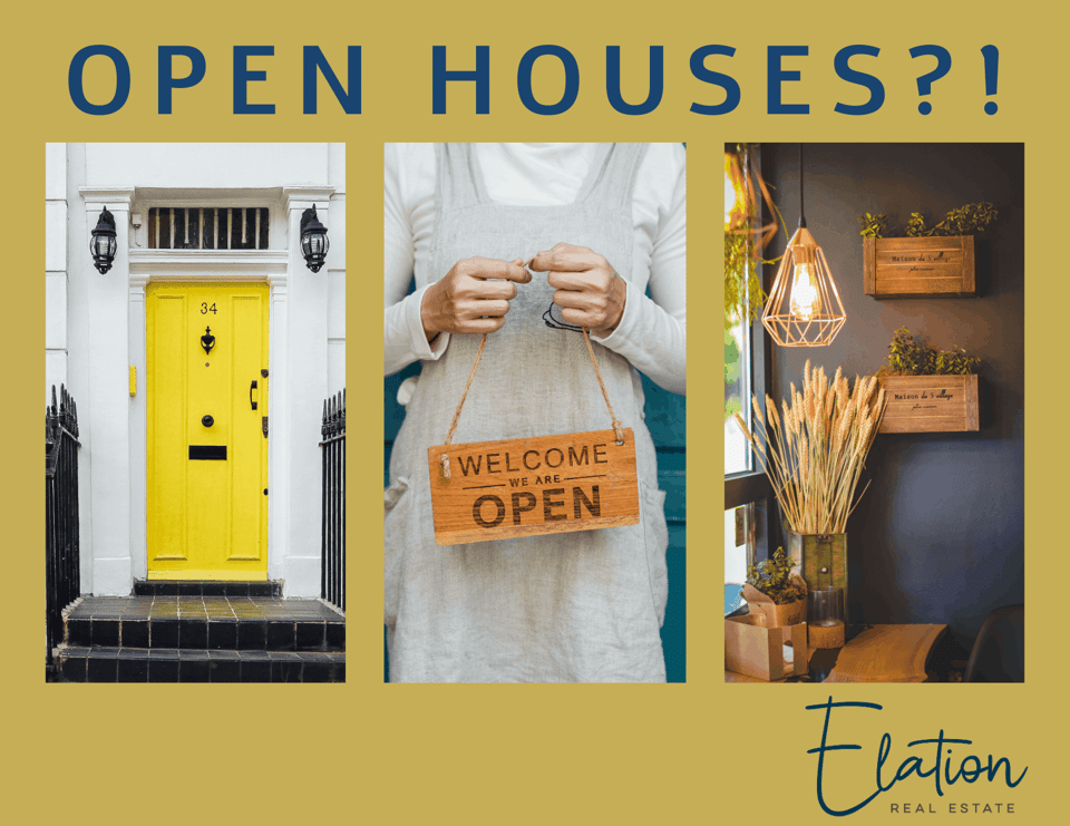 No Open Houses! Say what? - Elation Real Estate