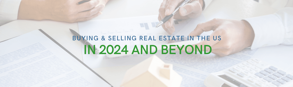 Real Estate Practice Changes 2024 - Buying Real Estate in 2024 ...
