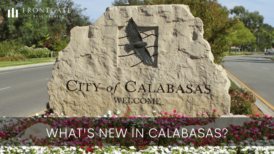 What's New in Calabasas | Frontgate Real Estate