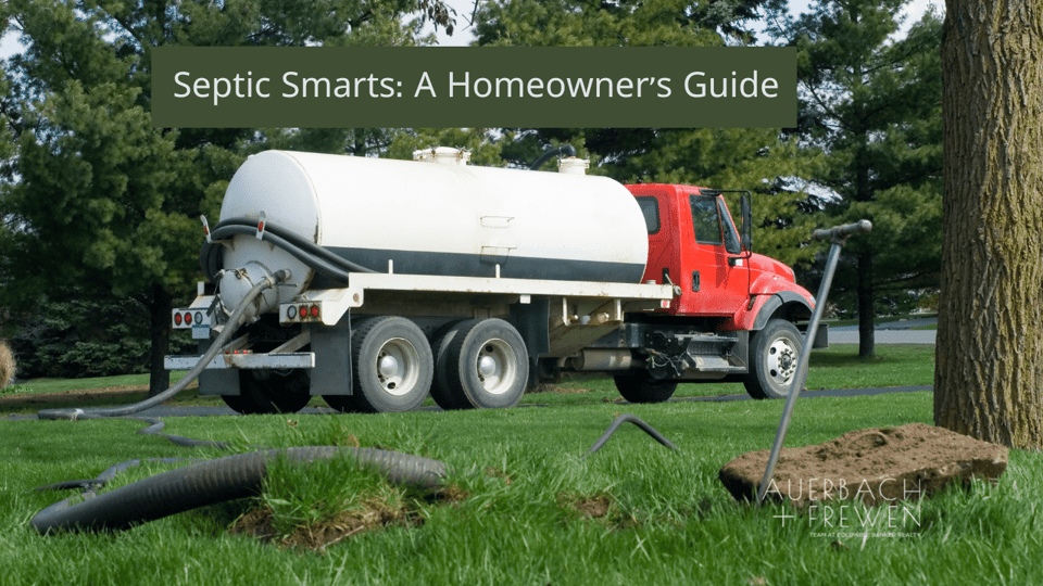 Septic Smarts: A Homeowner's Guide | Auerbach + Frewen | Fairfield Real ...