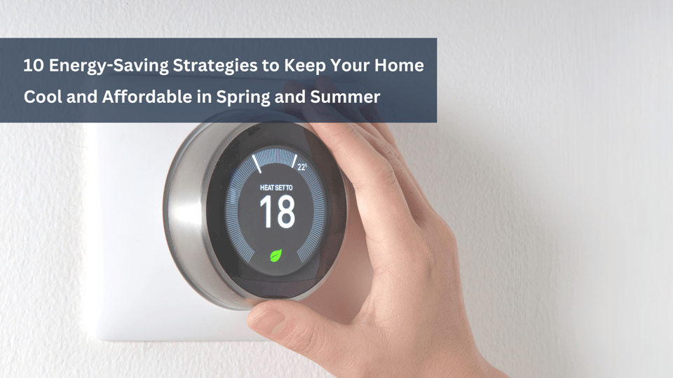 10 Energy-Saving Strategies to Keep Your Home Cool and Affordable in ...