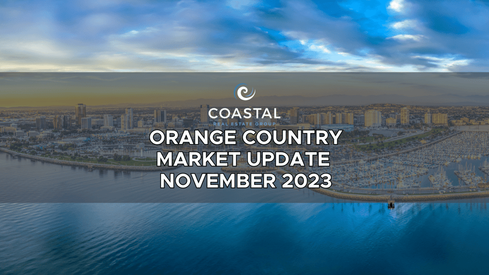 Orange County Market Update November 2023