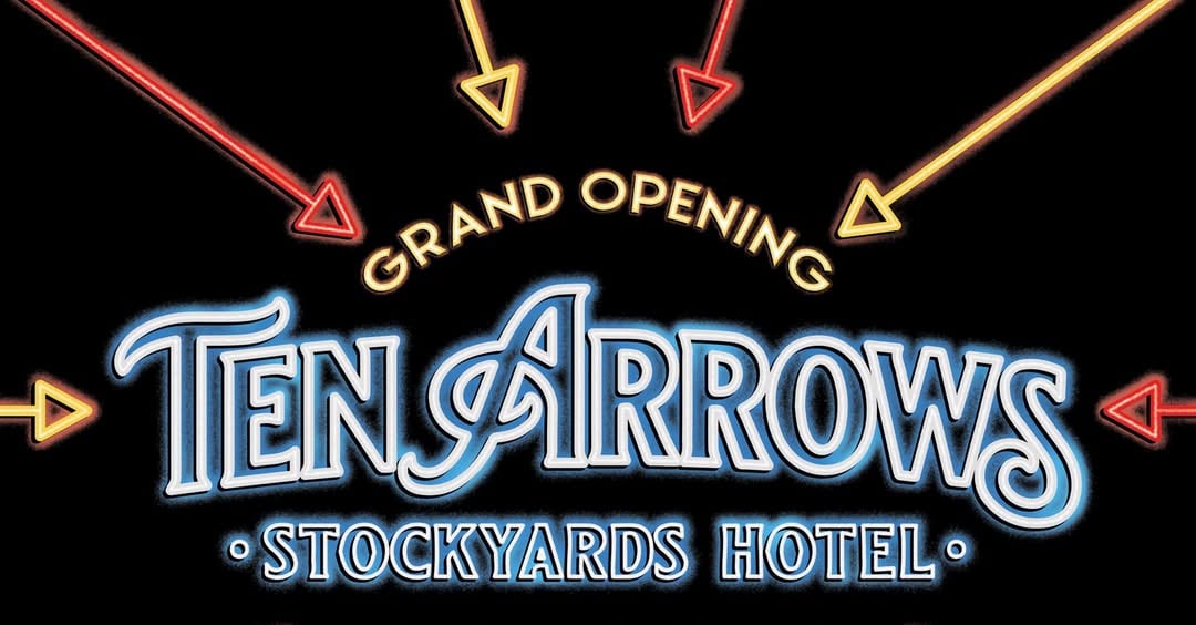 Celebrating the Grand Opening of Ten Arrows Stockyard Hotel - Wyatt ...