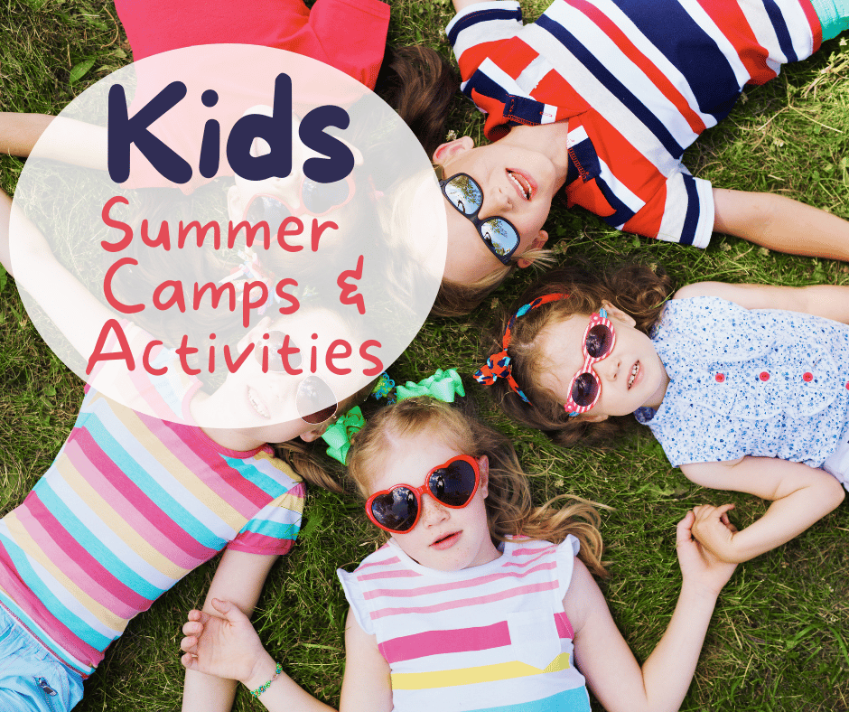 Summer Camps & Activities for Kids in 2021